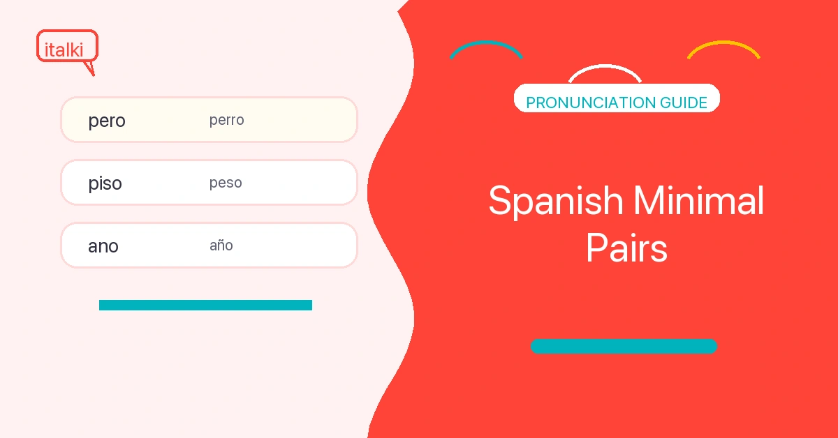 Spanish Minimal Pairs for Beginners - Learn languages with italki